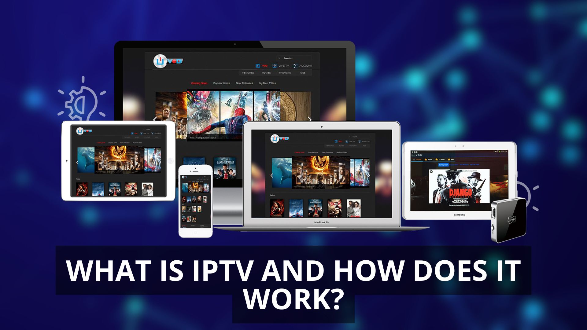What is IPTV and How does it work?